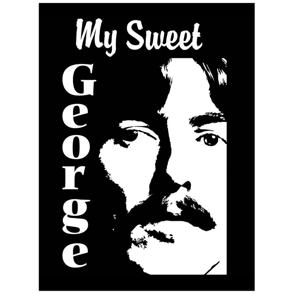 My Sweet George Poster | Gouranga -Store